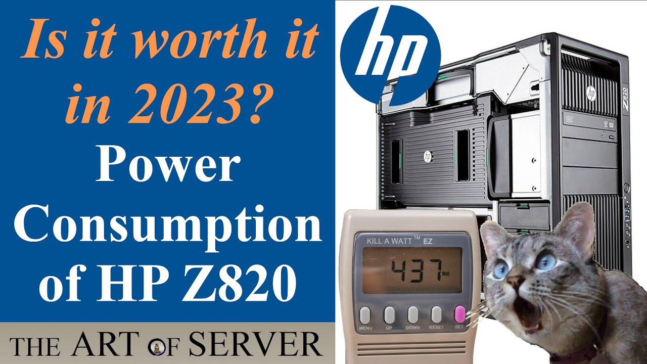 Power consumption of the HP Z820 | Is it worth it in 2023? - YouTube