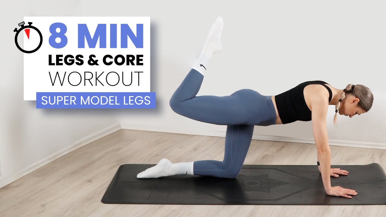8 MIN LEGS & CORE WORKOUT | Super Model Legs No Equipment - YouTube