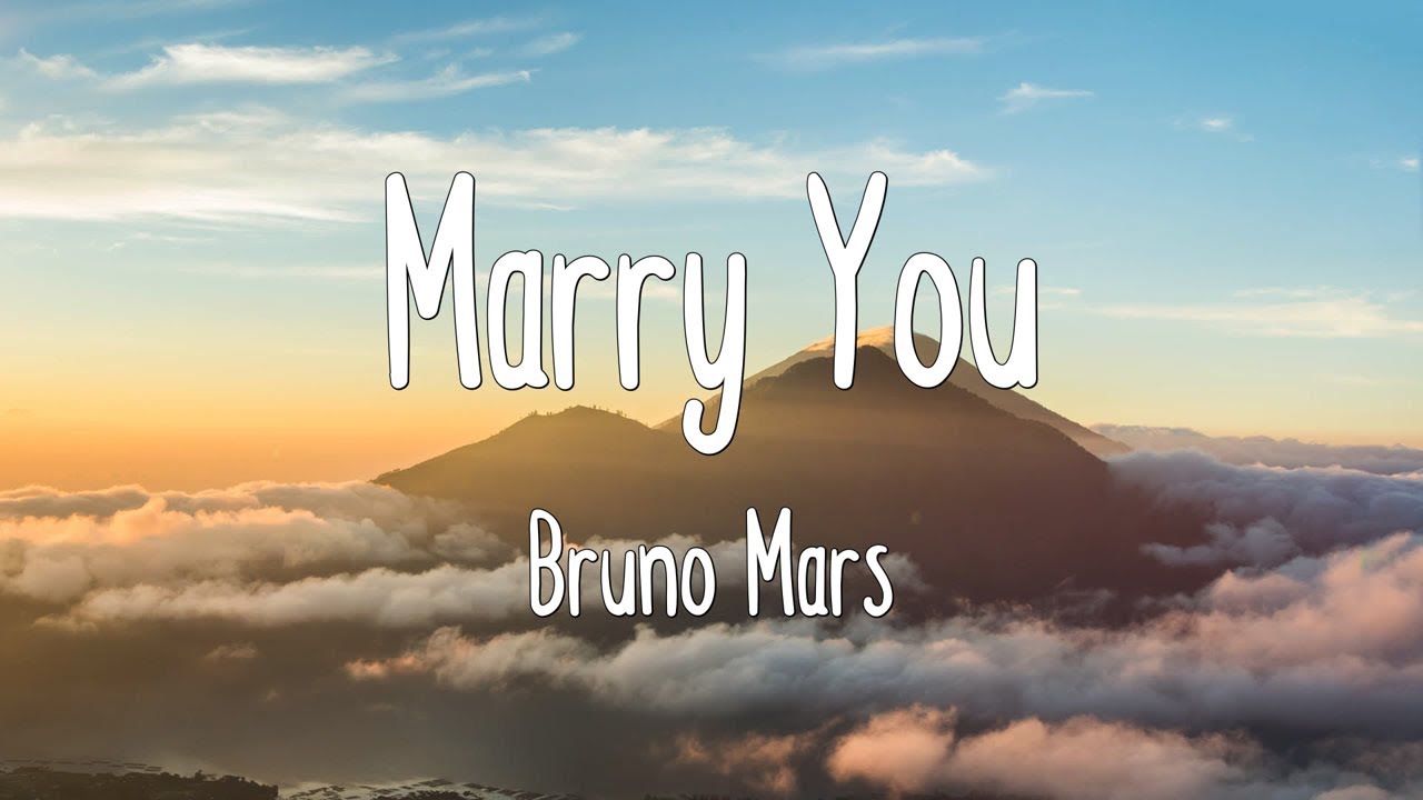 Marry You - Bruno Mars (Lyrics) - YouTube