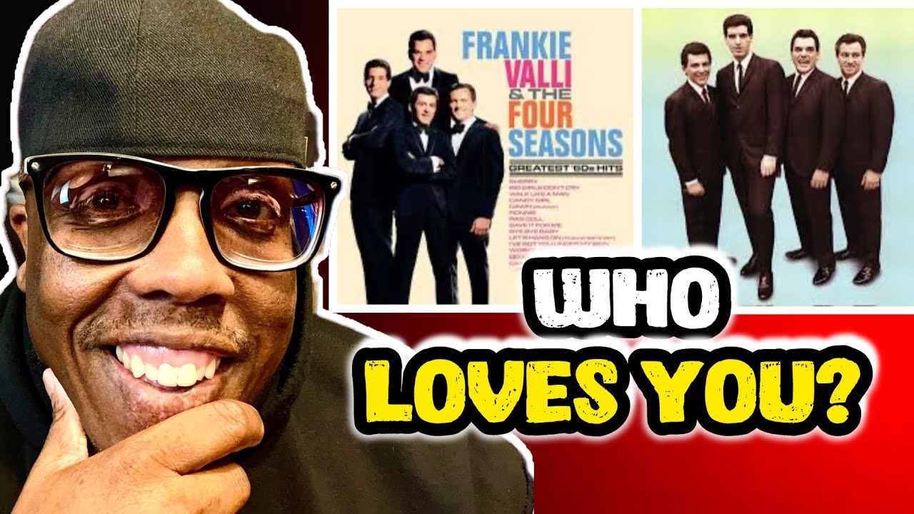 Platinum Rapper REACTS To Frankie Valli and The Four Seasons-Who loves ...