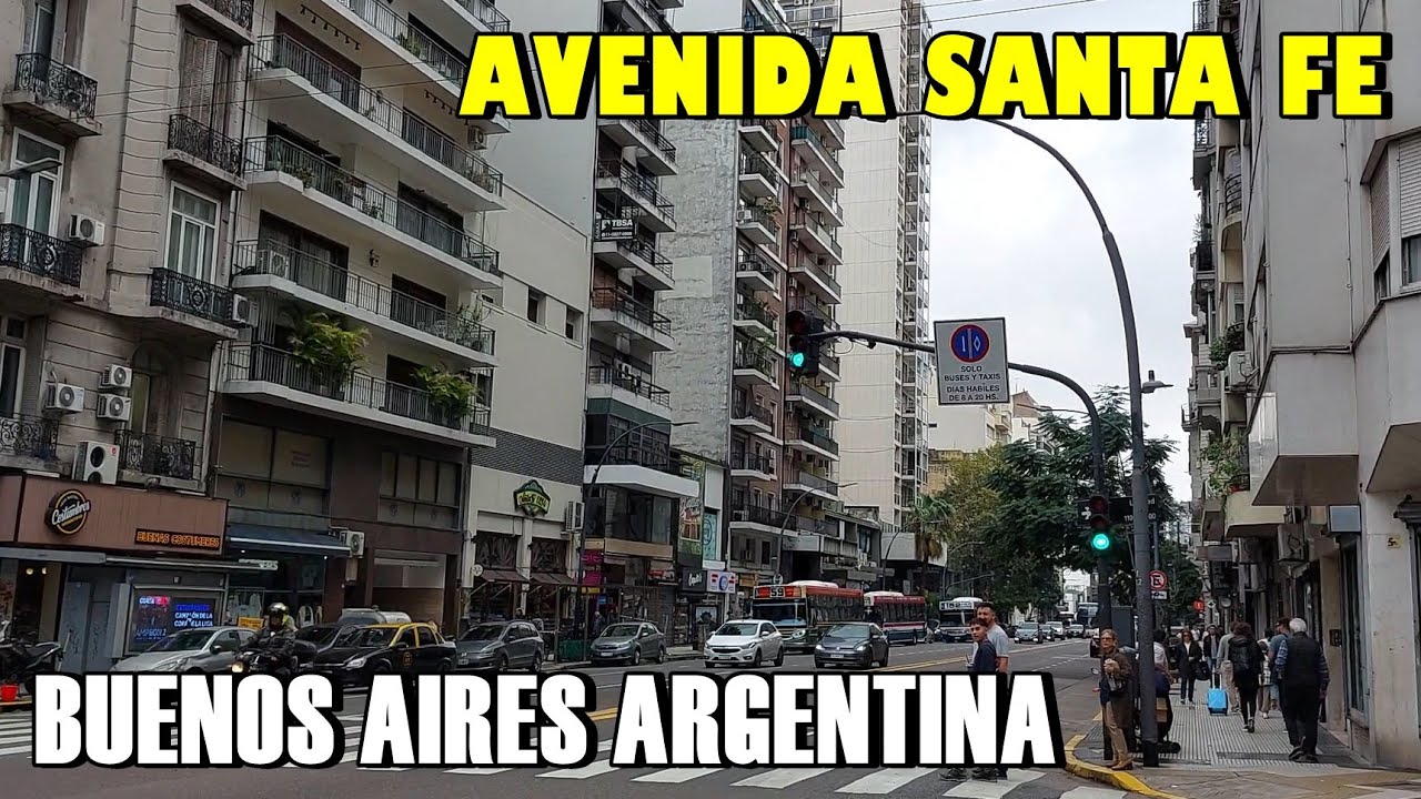 RECORRIENDO LA AVENIDA SANTA FE | CAPITAL FEDERAL | BUENOS AIRES ...