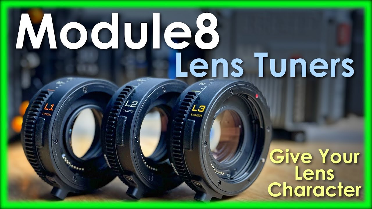 Module 8 Classic Lens Tuners Review - Give Your Lens Some Character ...