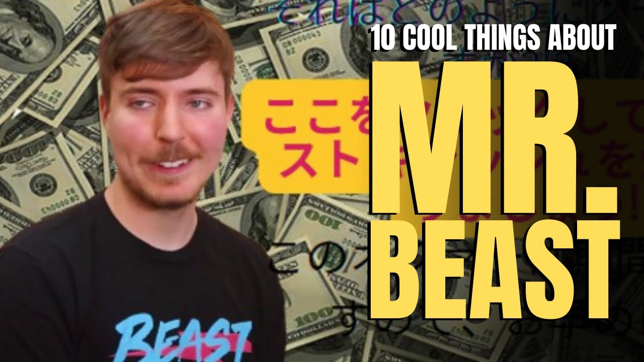 MR. BEAST - 10 Cool Things You Need to Know - YouTube