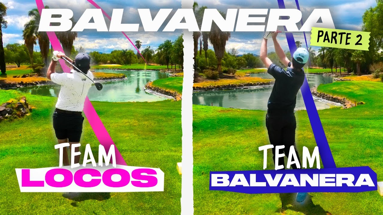 Final ÉPICO en el match de BALVANERA Club de GOLF ⛳️ (Back 9, parte 2 ...