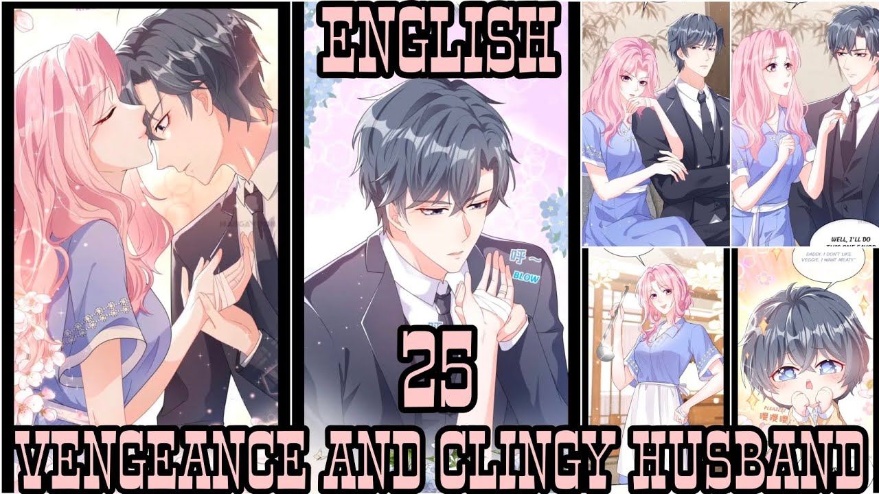Vengeance And Clingy Husband CH 25 StarComic2 YouTube vengeance-and-clingy-husband-ch-25-starcomic2-youtube