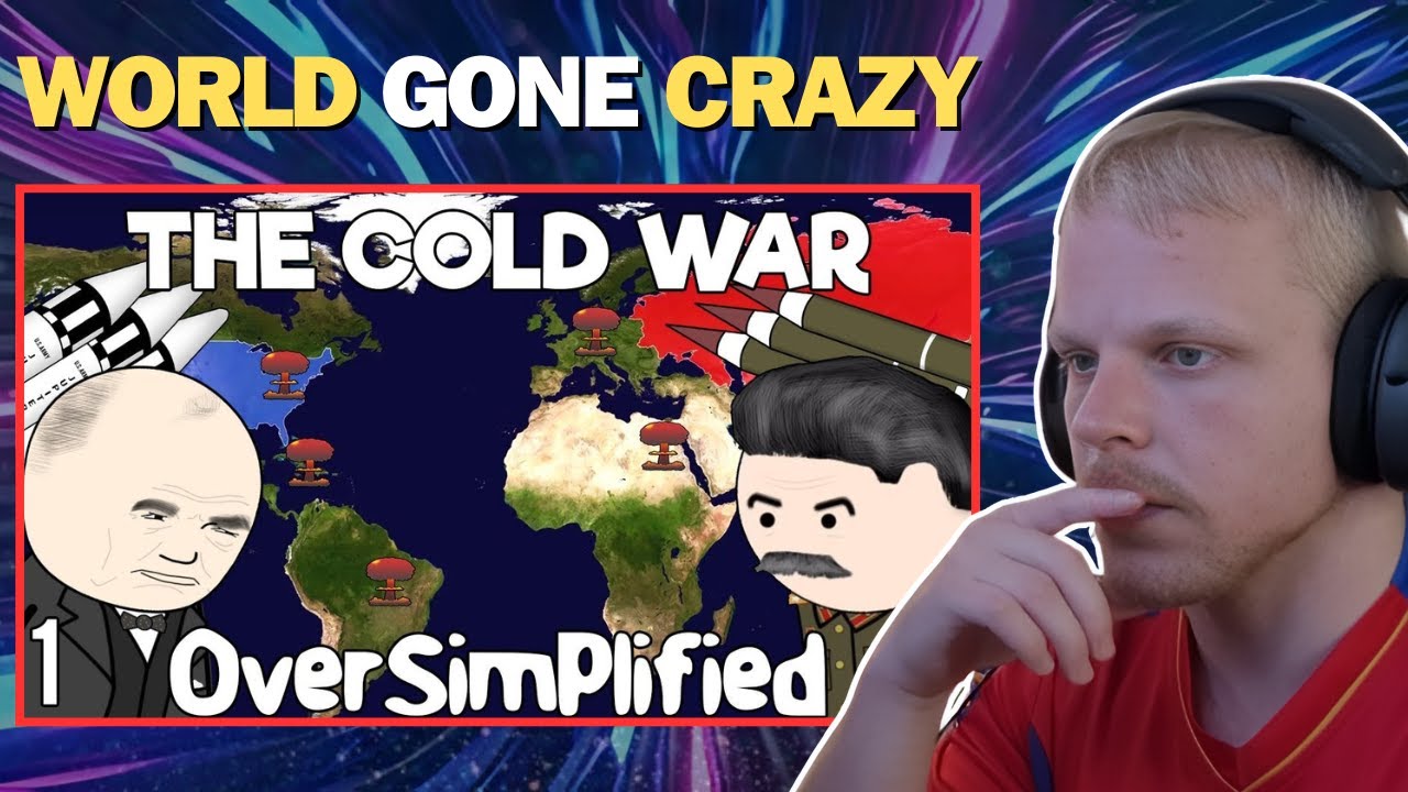 European First time reacting to The Cold War Oversimplified - YouTube