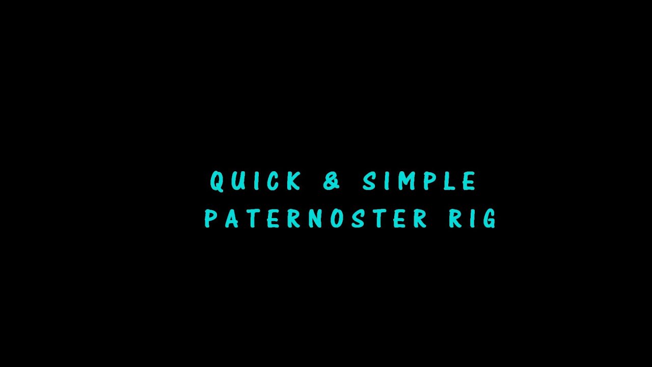 Fishing HOW TO: Simple Paternoster Rig - YouTube