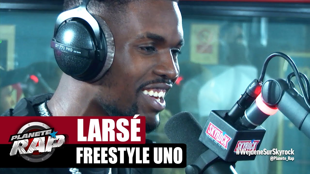 [Exclu] Larsé "Freestyle Uno" #PlanèteRap - YouTube