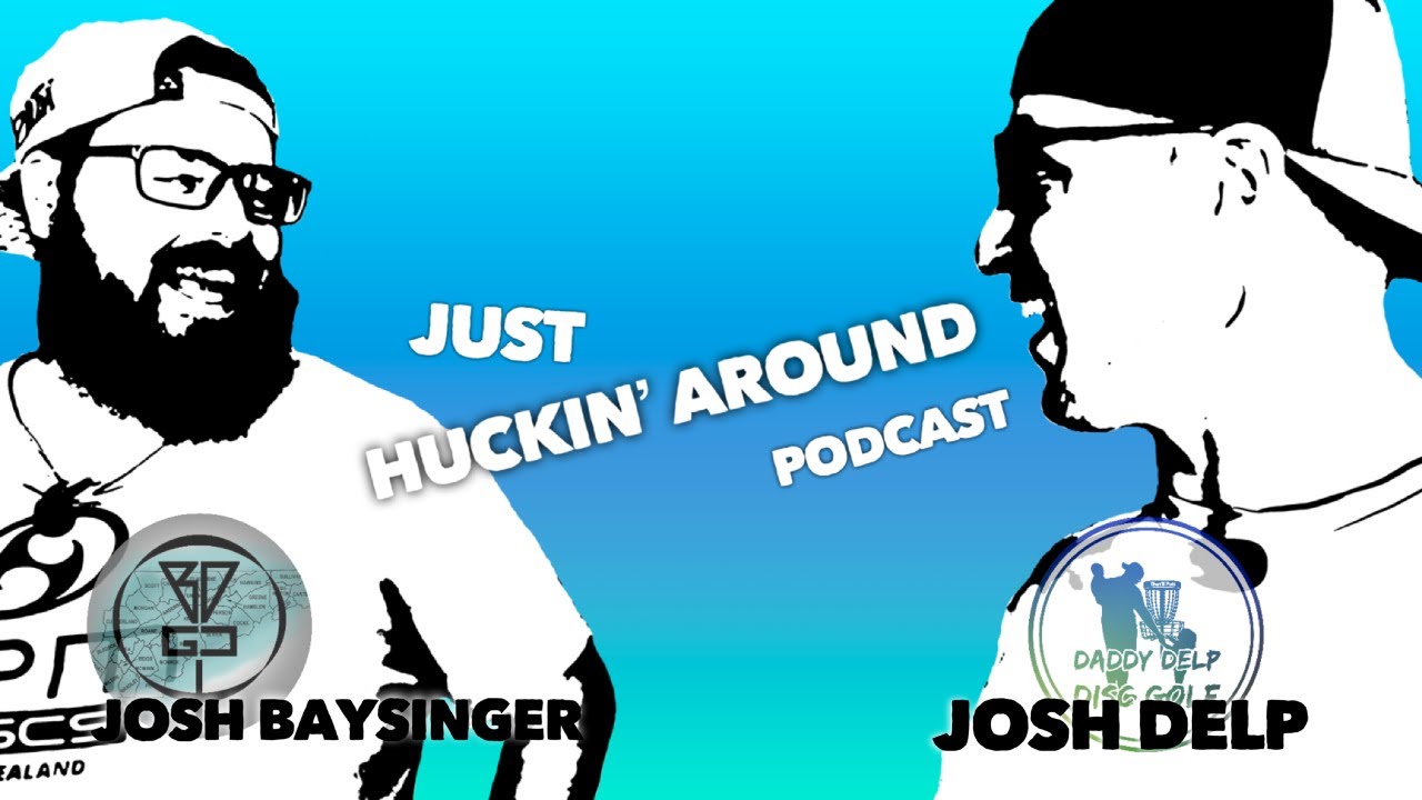 Just Huckin’ Around Episode: 7 - YouTube