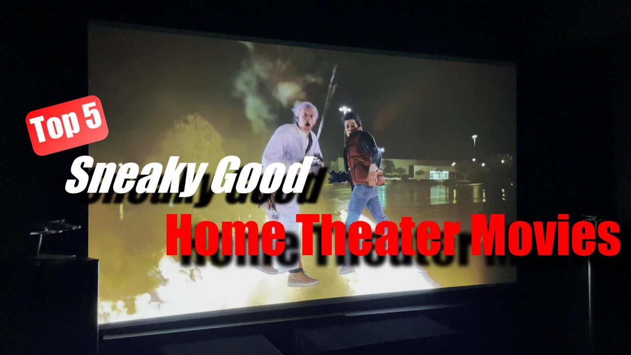 Top 5 Sneaky Good Home Theater Movies - YouTube