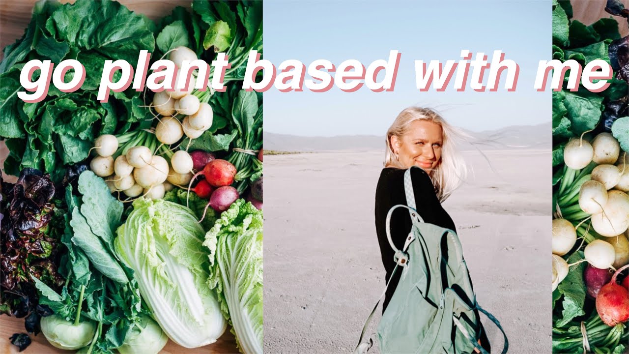 Why I'm Going Plant Based | Plant Based Series Episode 1 | Go Plant ...