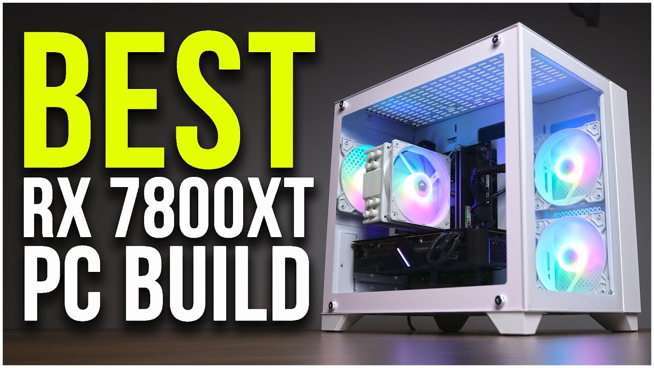 Best VALUE $1000 RX 7800 XT 4K & 1440p Resolution Gaming PC Build 🔥 ...