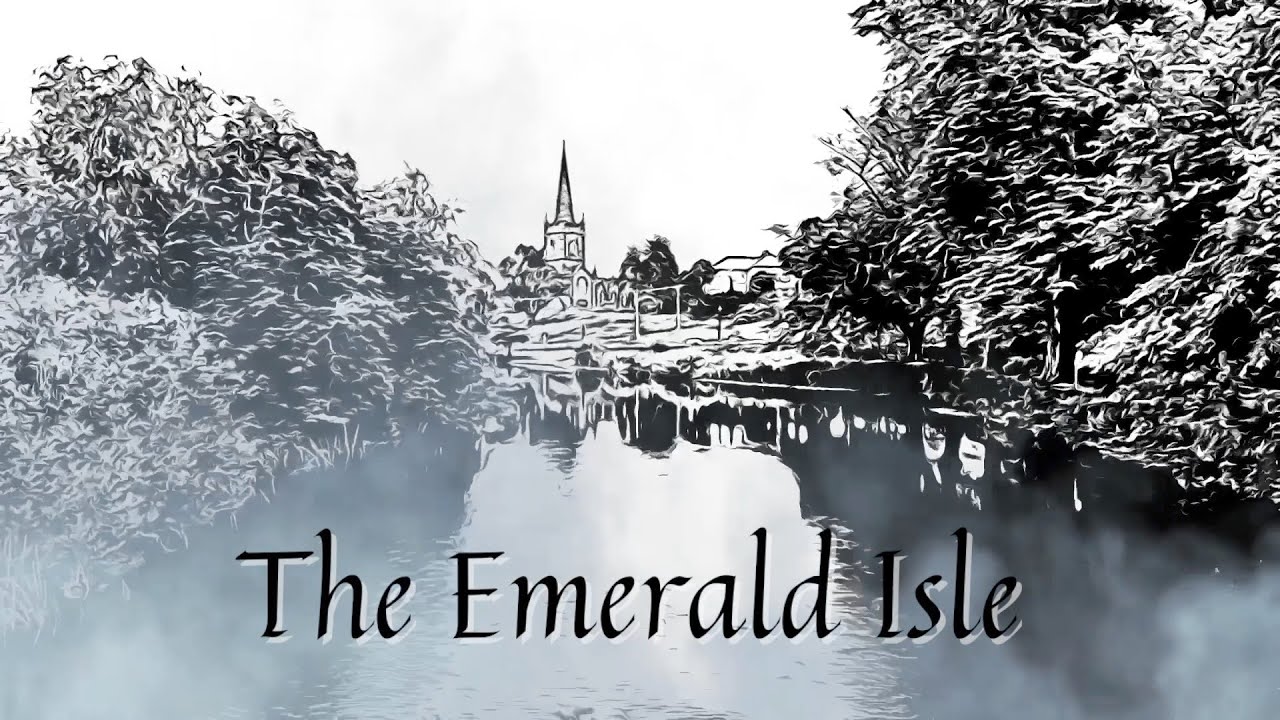 The Emerald Isle (Official music video) - YouTube