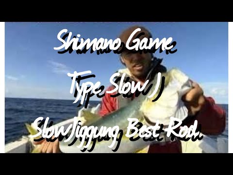 Shimano Game Type Slow J In Action - YouTube