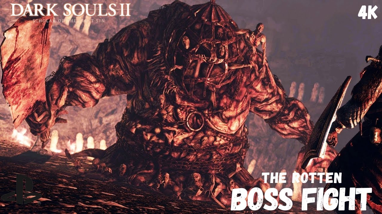 The Rotten is Terrifying! | Dark Souls 2: Scholar of the First Sin Boss ...