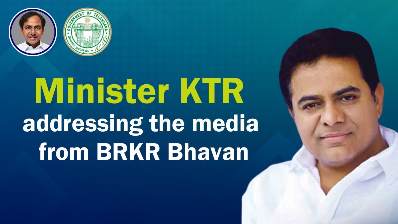 Live : Minister KTR addressing the media from BRKR Bhavan. - YouTube
