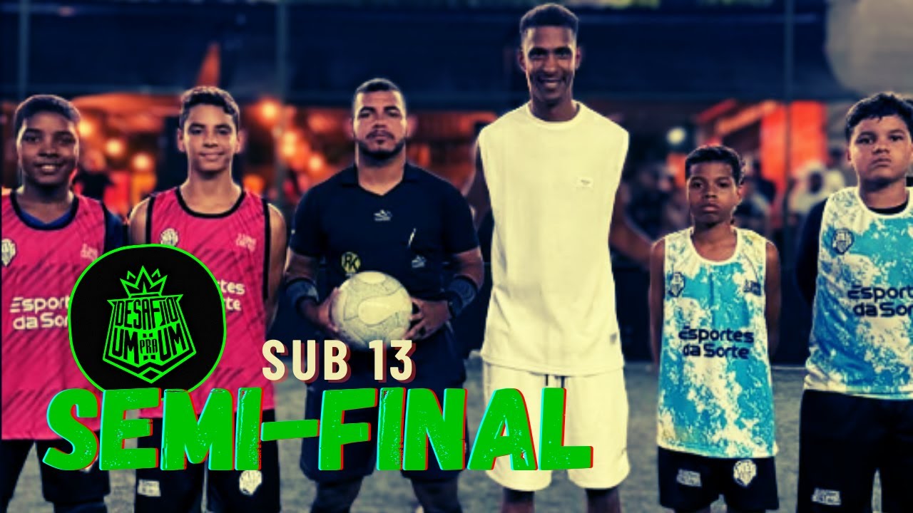 SEMI-FINAL X1 SUB 13 Com NARRAÇÃO De NEY SILVA | MELHORES MOMENTOS ...
