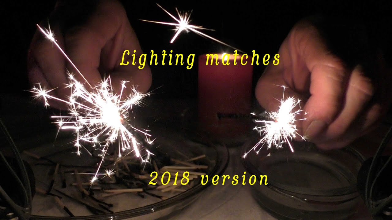 OG ASMR - Matches 2018 version - YouTube