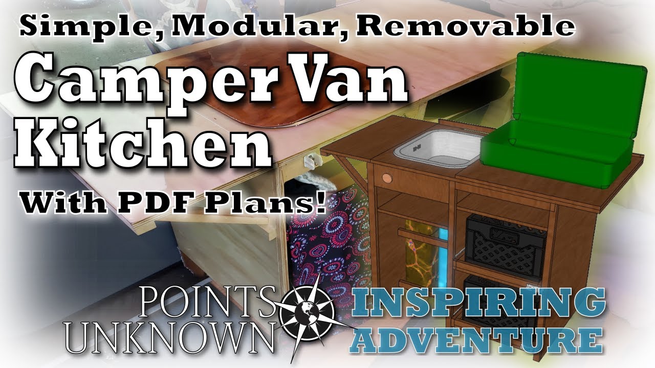 DIY Camper Van Kitchen - Simple, Modular, Functional (with plans) - YouTube