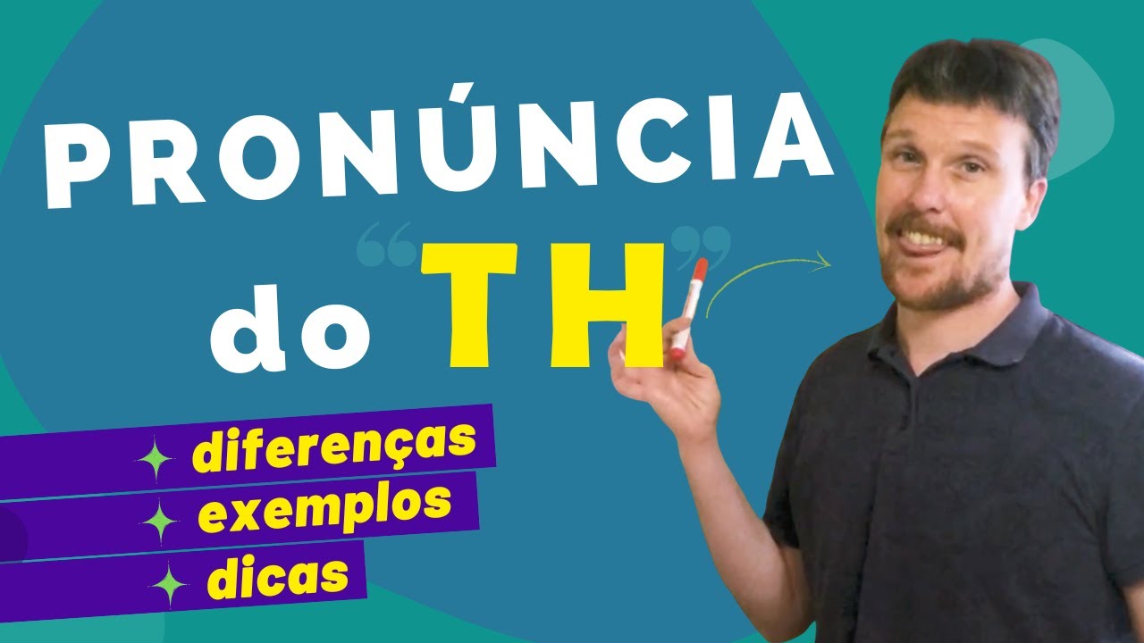 PRONÚNCIA DO TH EM INGLÊS - APRENDA DE UMA VEZ COM ESSA TÉCNICA ...