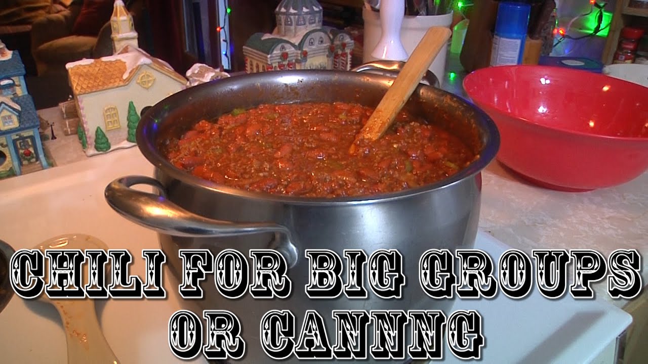 chili for big groups and canning - YouTube