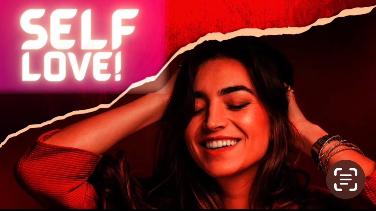 SELF-LOVE! - YouTube