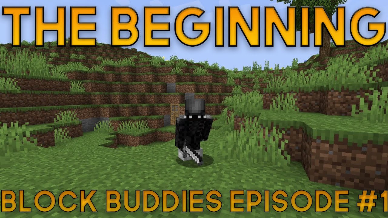 Block Buddies Episode #1: The beginning - YouTube