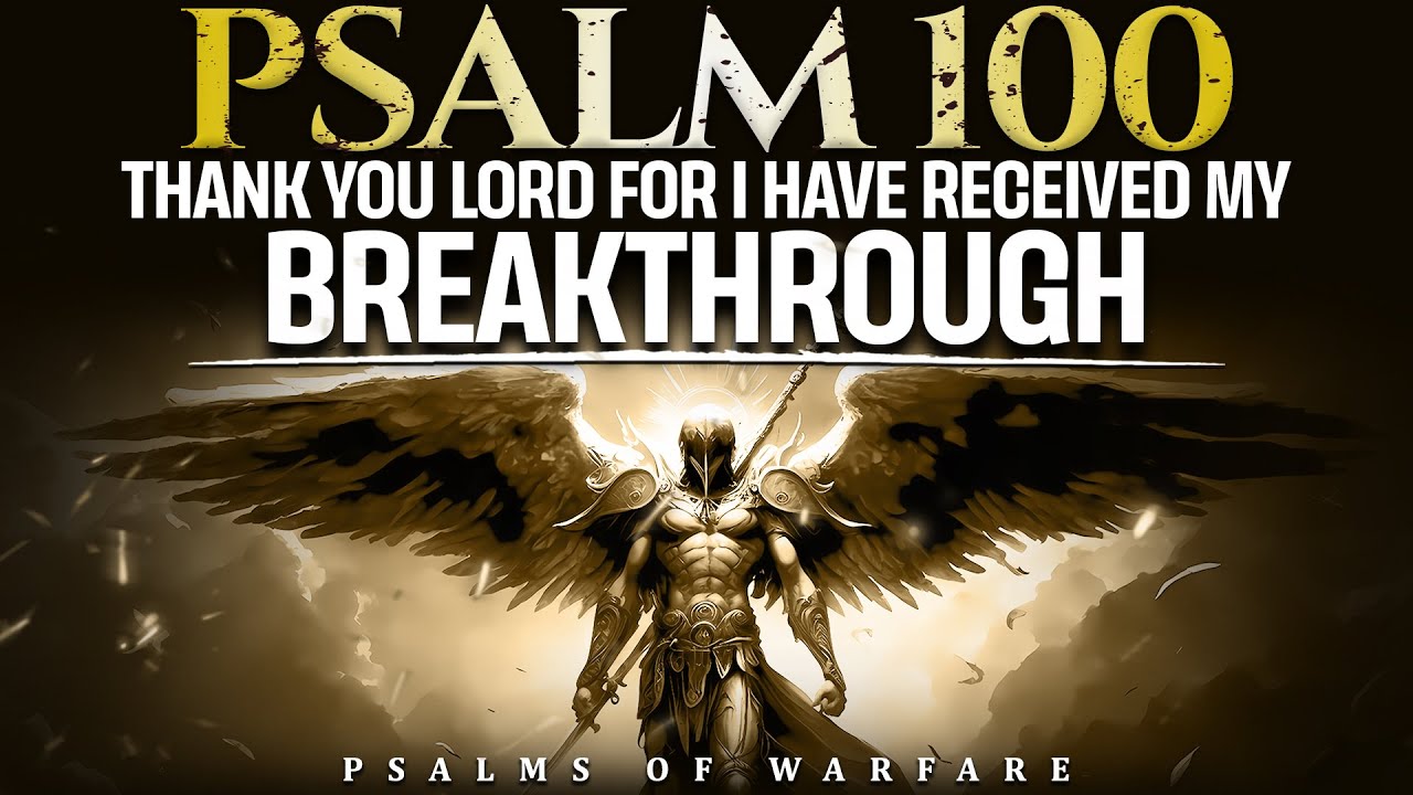 Psalm 100 | The Most Powerful Morning Prayer in The Bible ...