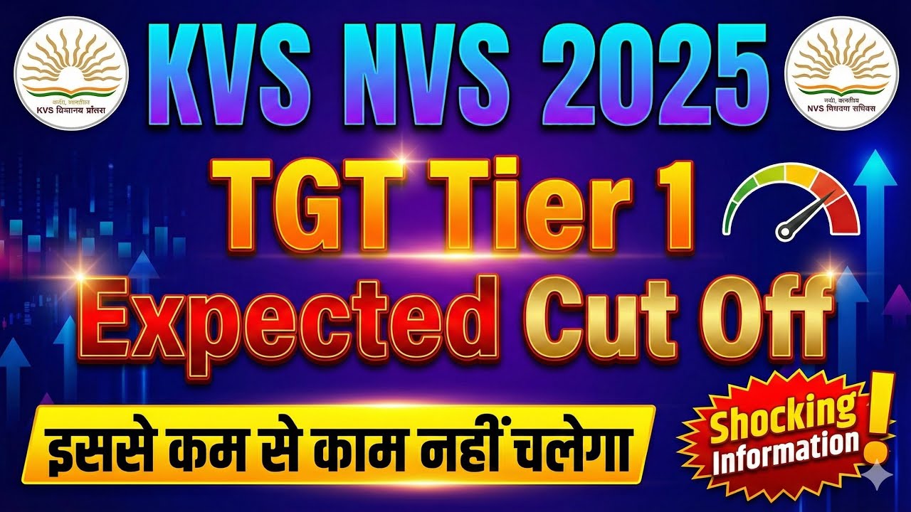 KVS NVS 2025: TGT Tier 1 Subject Wise & Category Wise Expected Cut off ...