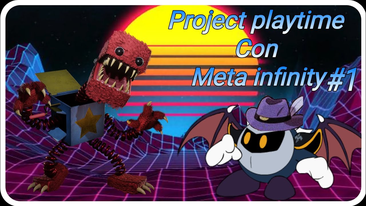 Project playtime con meta infinity parte 1 - YouTube