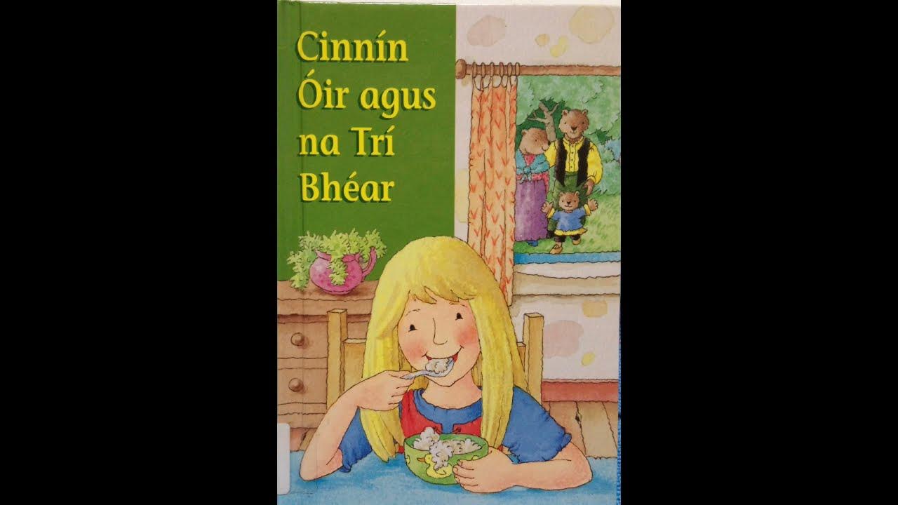 Cinnín Óir agus na Trí Bhéar - YouTube