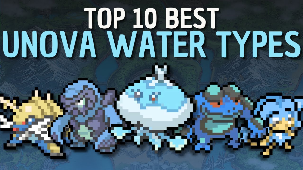 Top 10 Best Unova Water Pokemon - YouTube