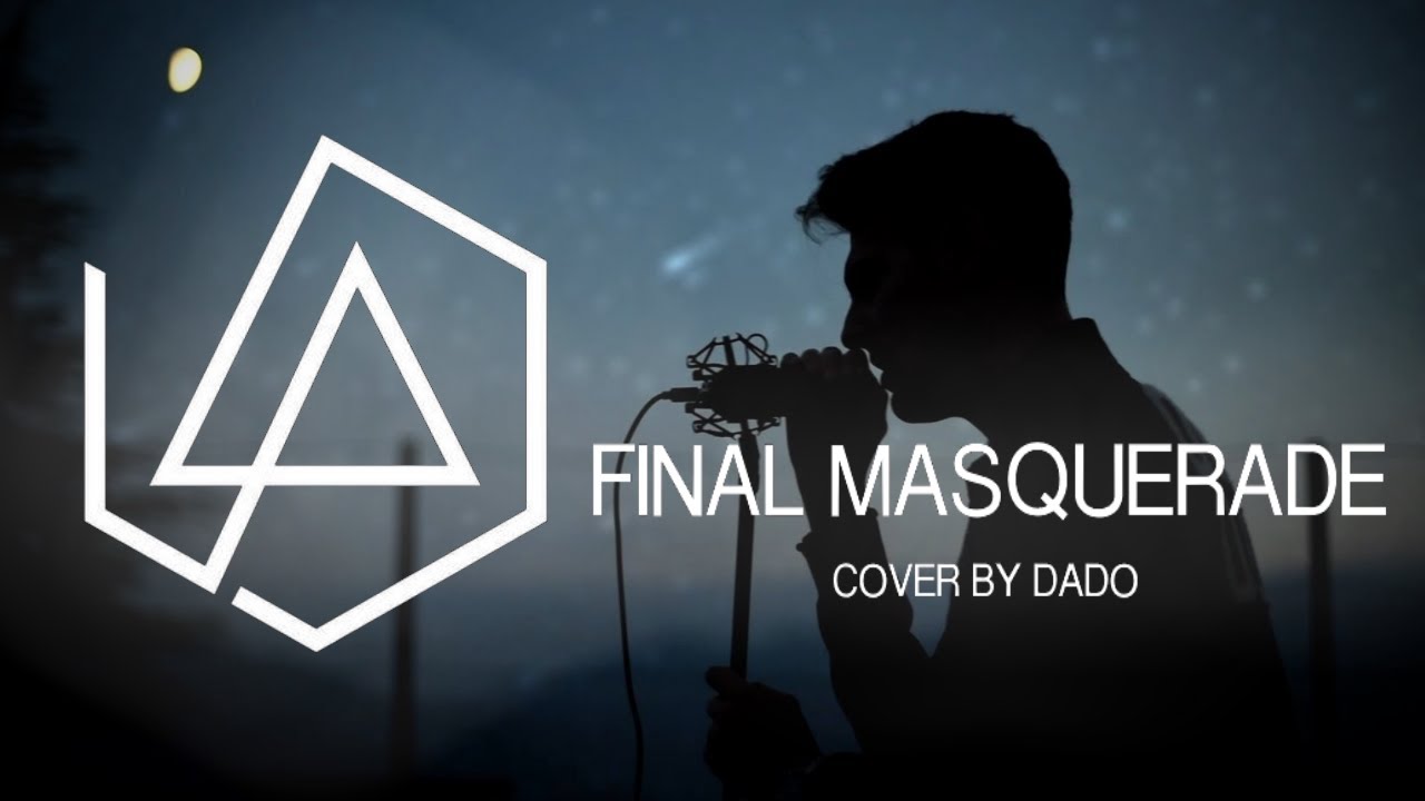 LINKIN PARK - Final Masquerade Acoustic Cover by Dado - YouTube