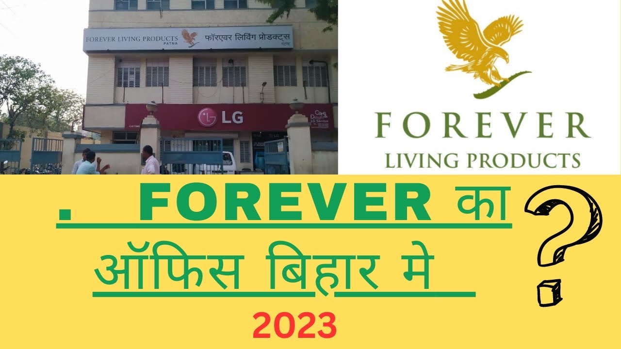Forever Living (FLP) Office In Bihar || Forever Living Office In Patna ...