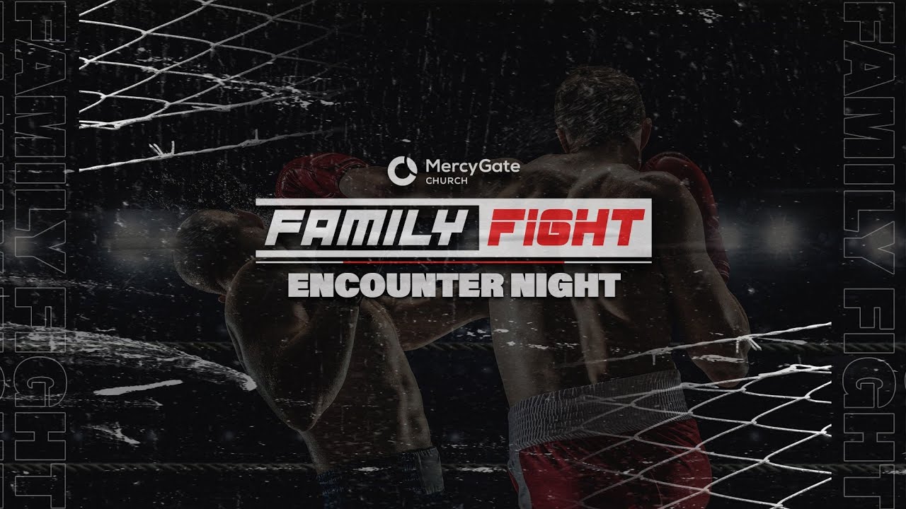 Family Fight Encounter Night - YouTube