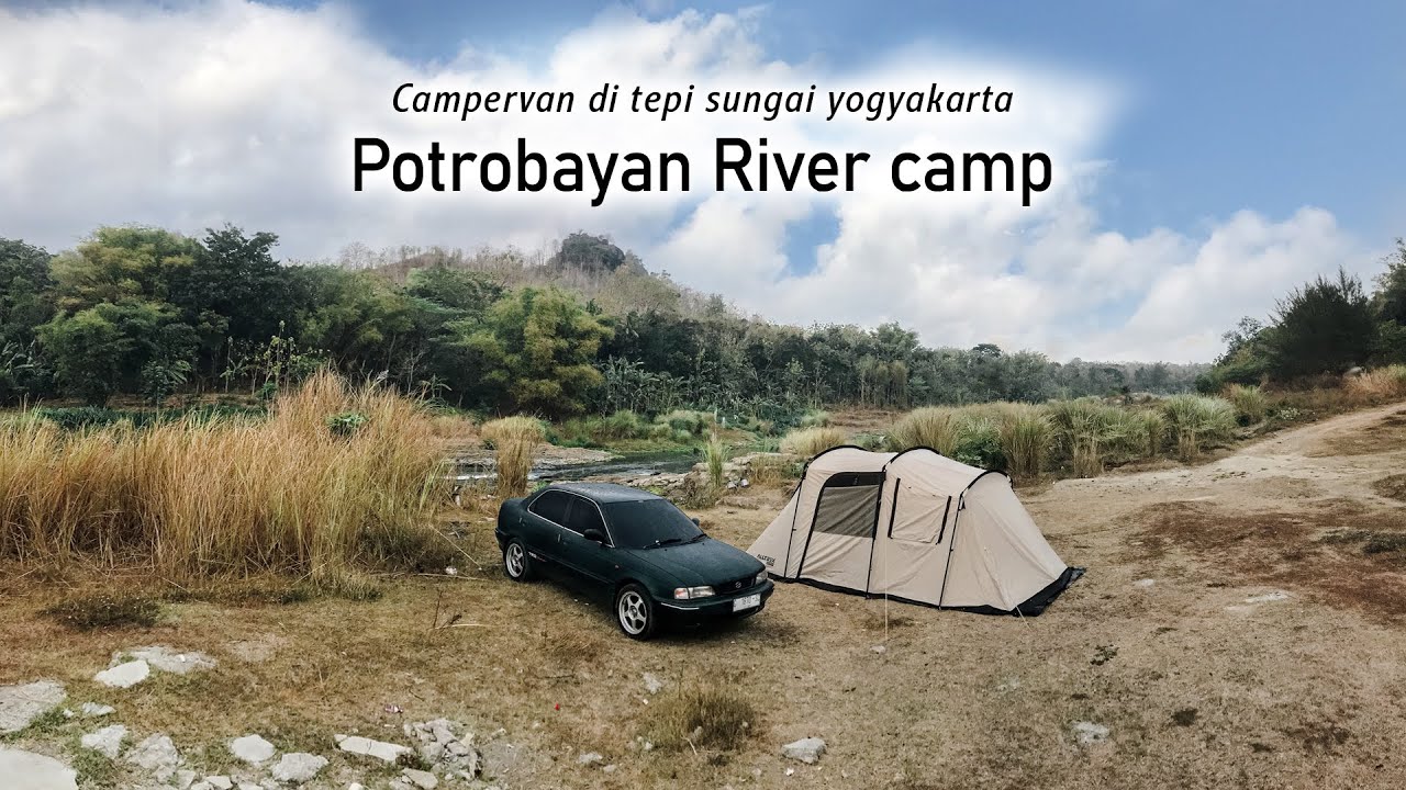 Camping tepi sungai Yogyakarta | Potrobayan River Camp - YouTube