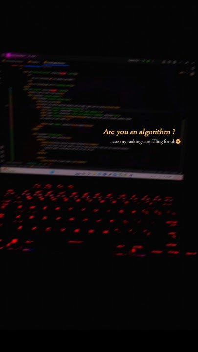 Are You An Algorithm ️😌 Coding Code Coder Trending Webdevelopment Love Status Coder