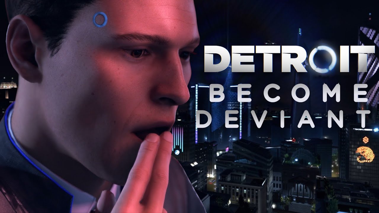 Detroit: Become Deviant - YouTube