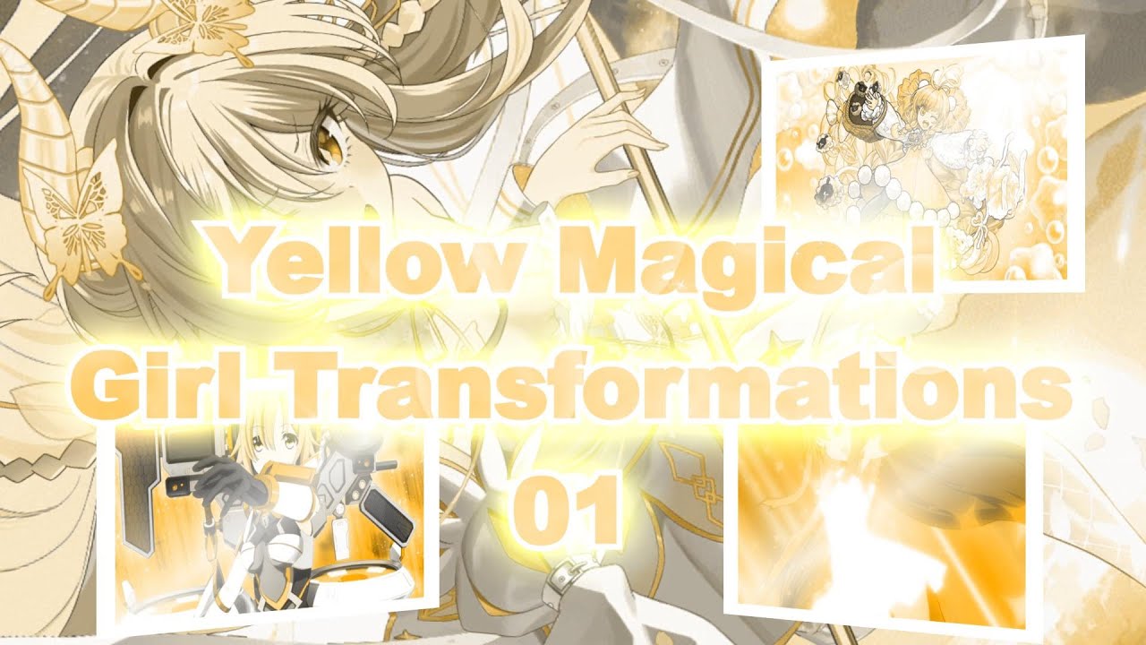 Yellow Magical Girl Transformations 01 - YouTube
