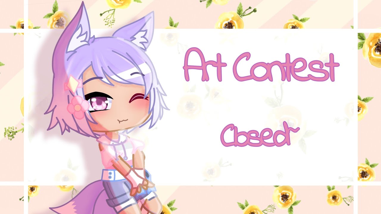 Gacha Art/Edit Contest -Closed- - YouTube