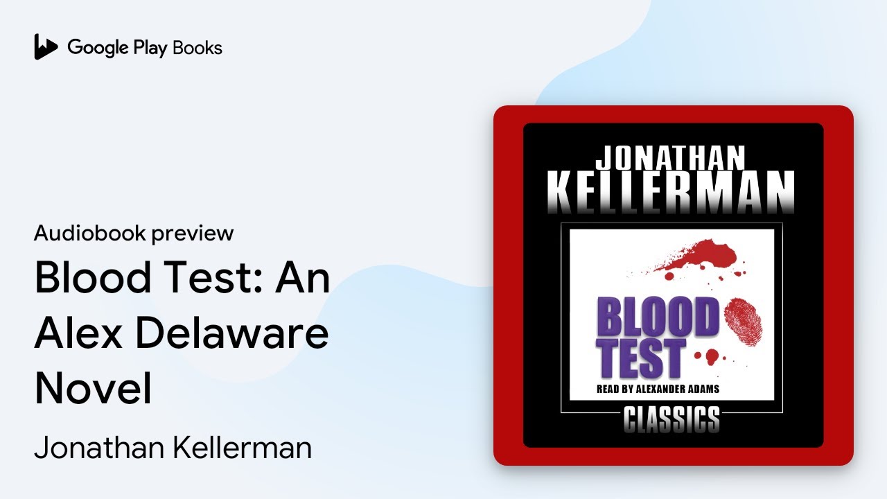 Blood Test: An Alex Delaware Novel by Jonathan Kellerman · Audiobook ...