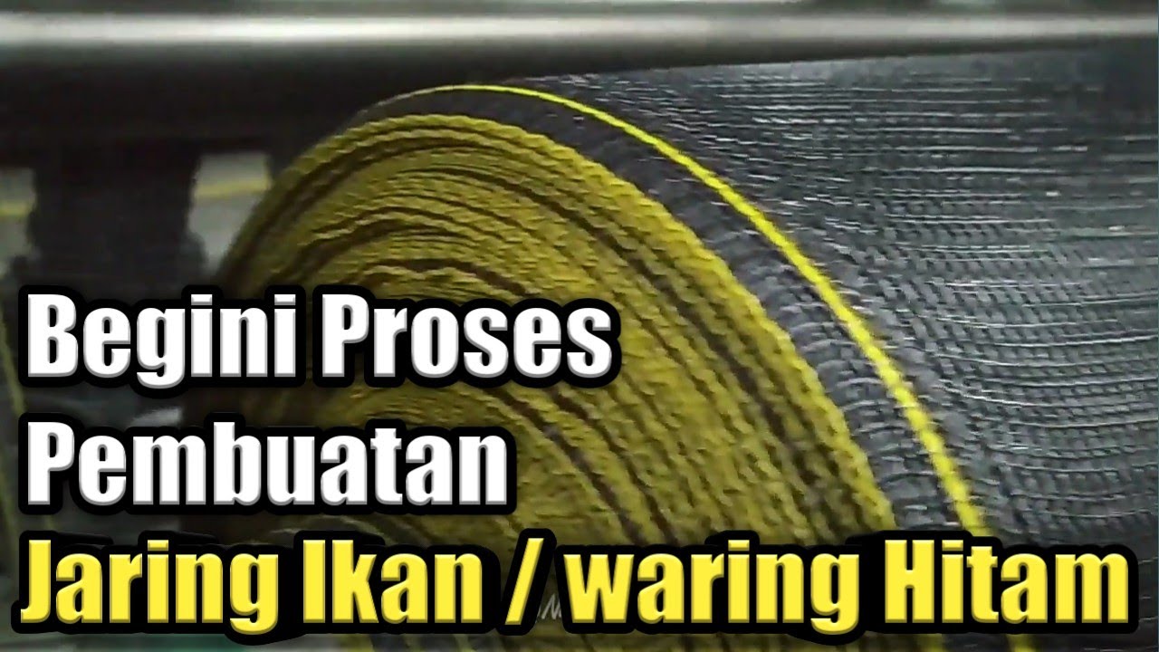 CARA PEMBUATAN JARING IKAN / WARING HITAM - YouTube