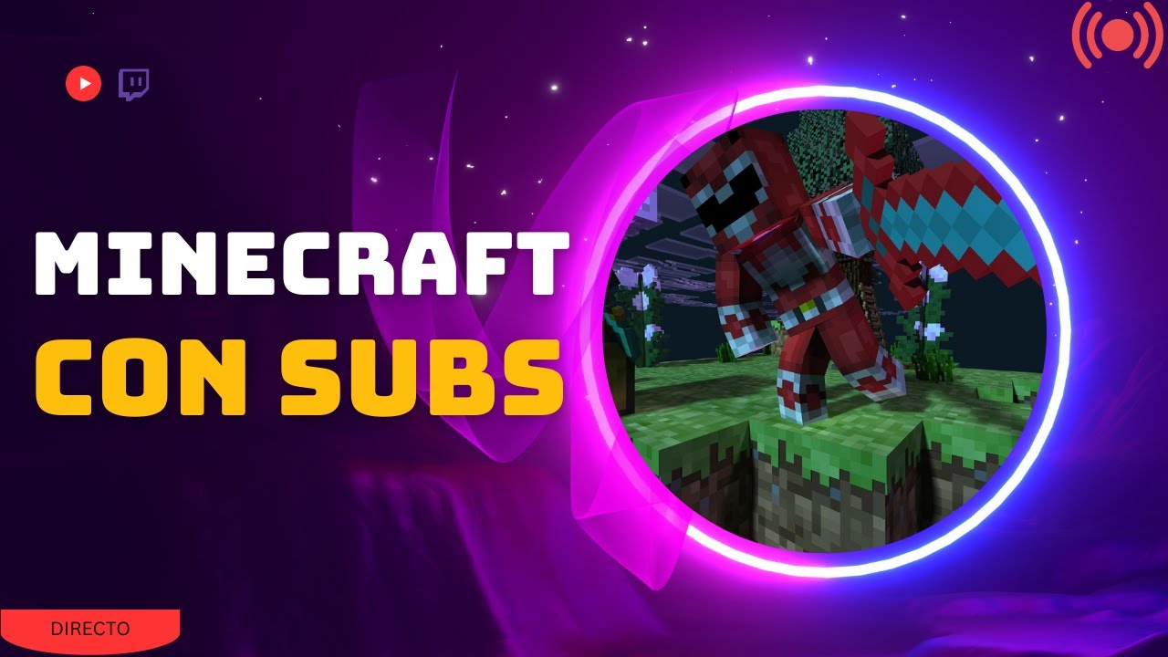 🔴 MINECRAFT EN DIRECTO JUGANDO CON SUBS - YouTube