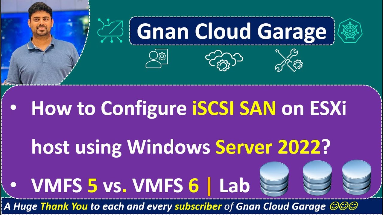 18. ESXi iSCSI SAN Configuration with Windows Server 2022 | VMFS 5 vs ...