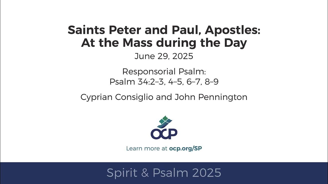 Spirit & Psalm 2025 – Ss. Peter and Paul – Psalm - YouTube