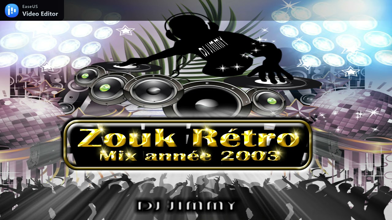 Zouk Rétro Mix Année 2003 By Dj Jimmy - YouTube