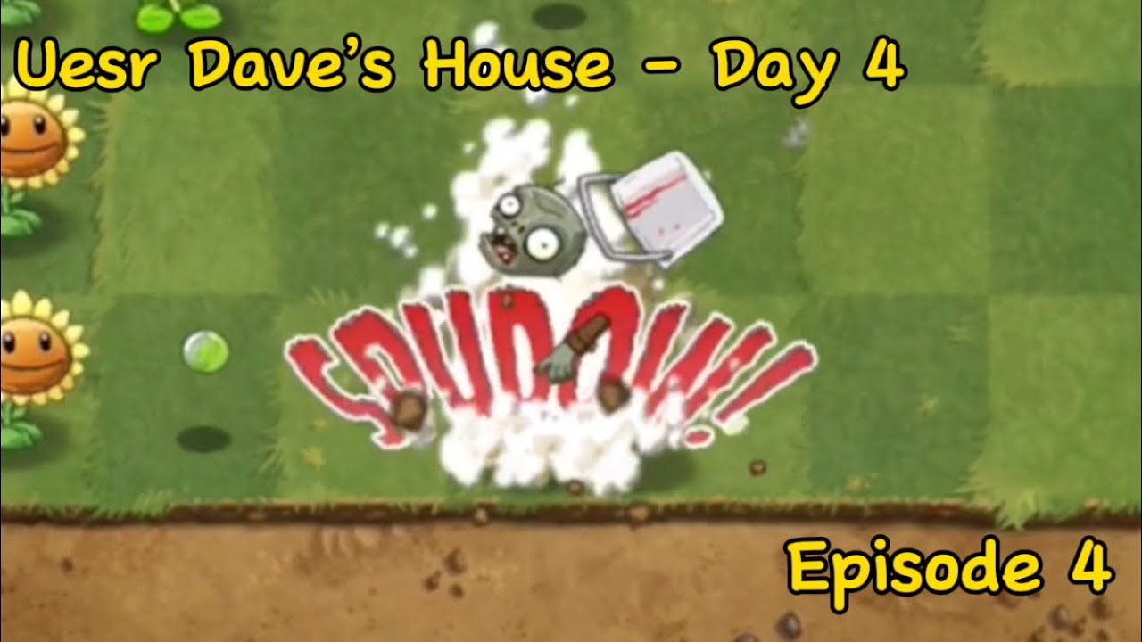 PvZ 2 | Uesr Dave’s House | บาดเจ็บสาหัส #4 (นี่อาจเป็นคลิปสุดท้าย ...