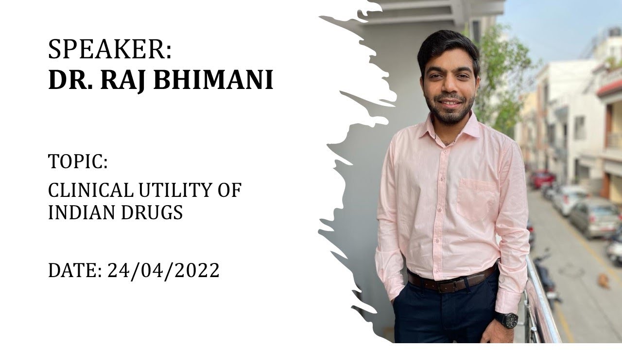 CLINICAL UTILITIES OF INDIAN DRUGS BY DR. RAJ BHIMANI | 21 MARATHON ...
