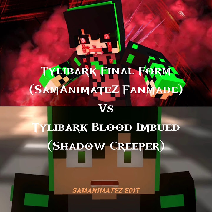 Tylibark Final Form (SamAnimatez) Vs Tylibark Blood Imbued (Shadow Creeper)/#minecraftshorts # ...