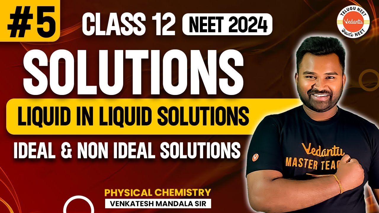 Solutions Class 12 Chemistry Chapter 2| Liquid in Liquid Solution ...